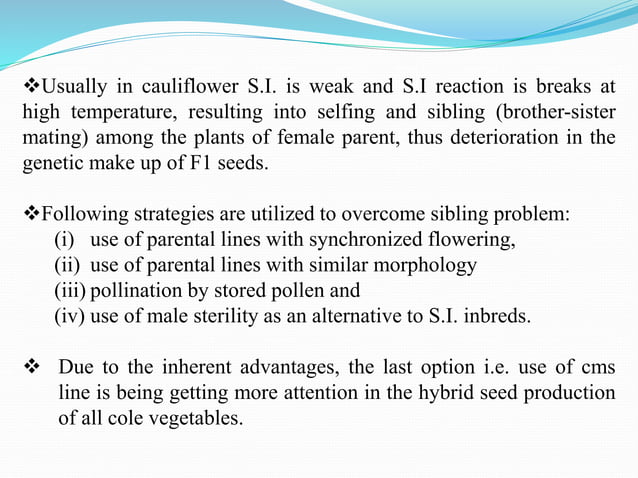 Self incompatibility in hybrid seed production | PPTX | Gardening ...