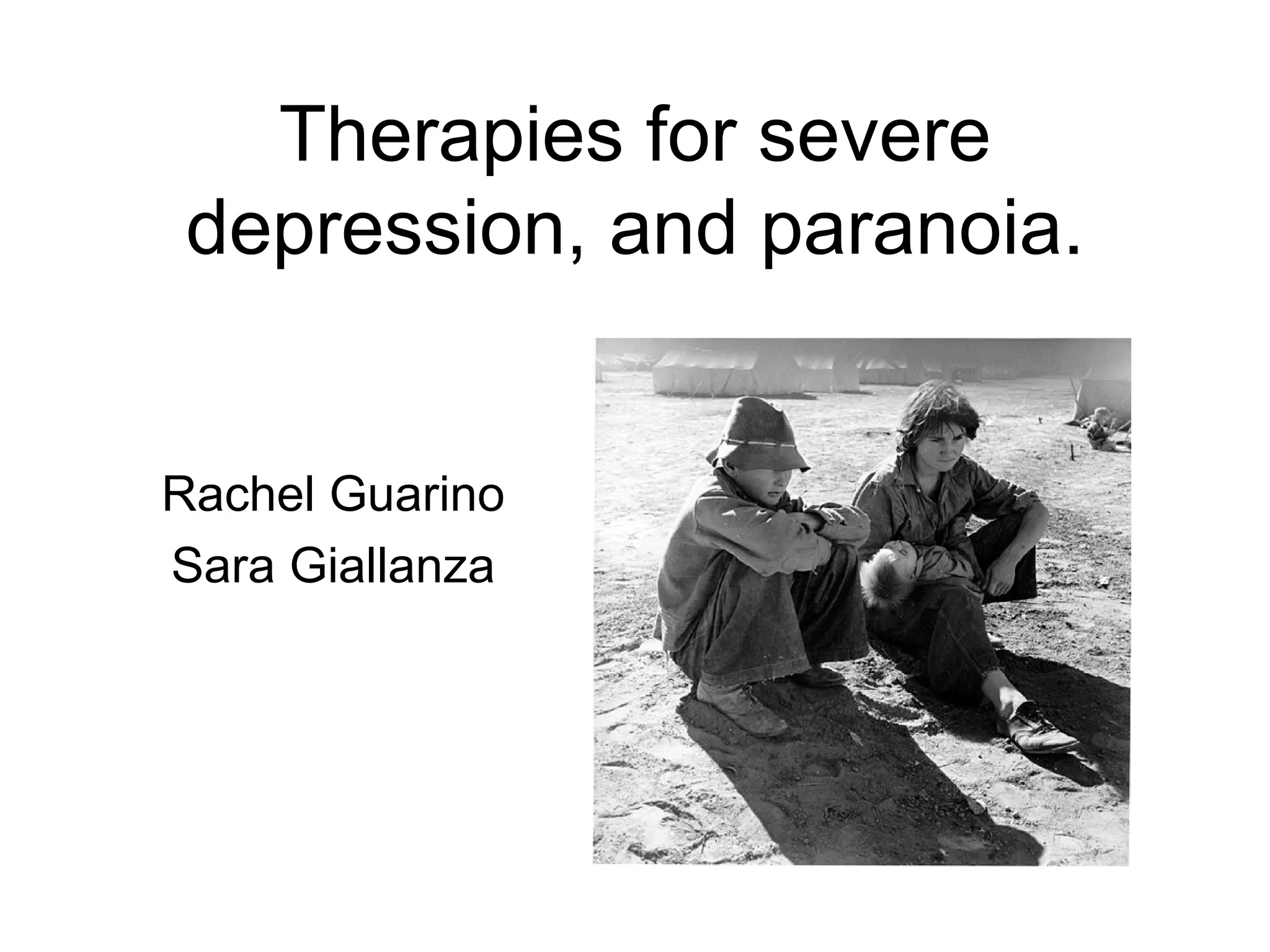 paranoia and depression. | PPT