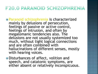 Paranoid schizophrenia | PPTX