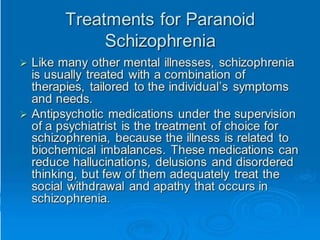 Paranoid schizophrenia | PPTX