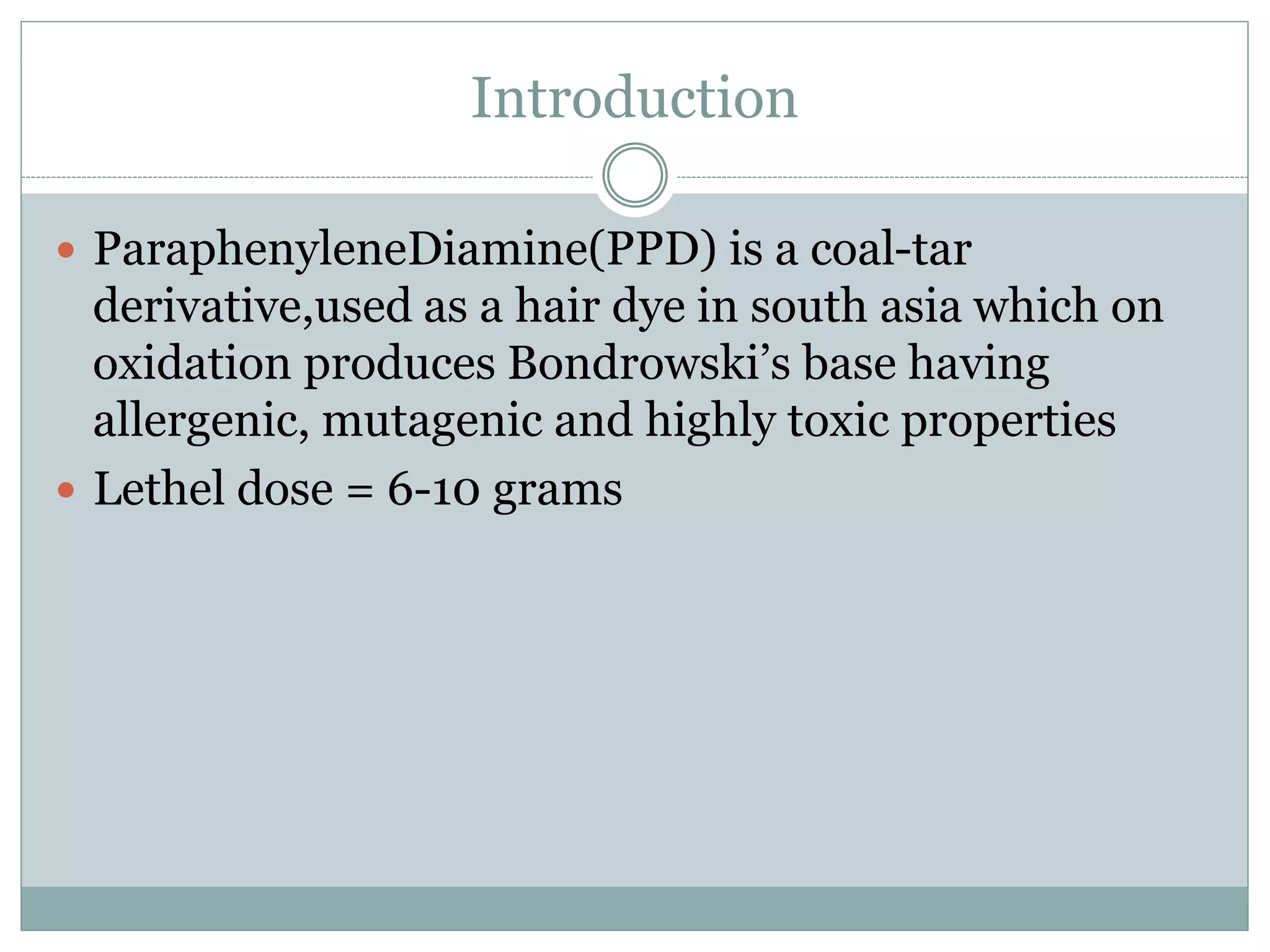Paraphenylenediamine (kalapathar) poisoning | PPTX | Blood Disorders ...