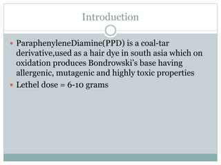 Paraphenylenediamine (kalapathar) poisoning | PPTX