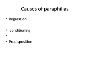 Paraphilic disorders in psychiatry DSMV.pptx
