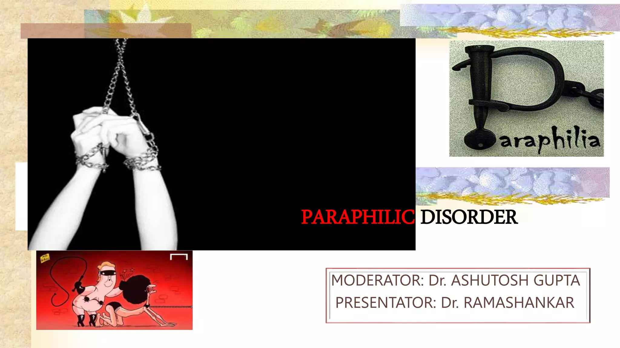 Understanding Paraphilic Disorders | PPT