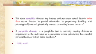 Paraphilic disorder | PPTX