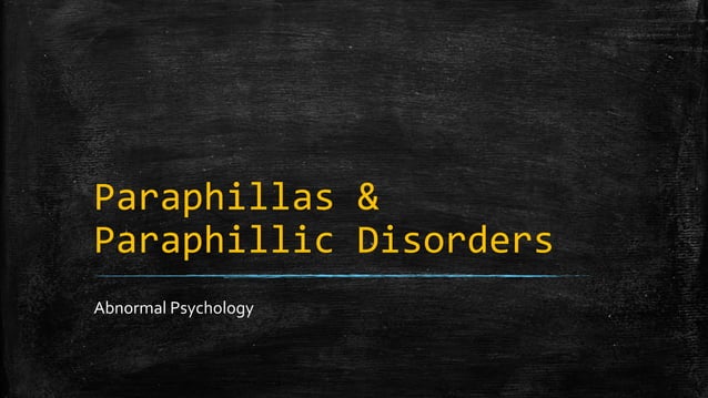 Tim Redmond: Bb LectureParaphillas and paraphillic disorders | PPT