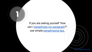Tips on Paraphrasing | PPTX