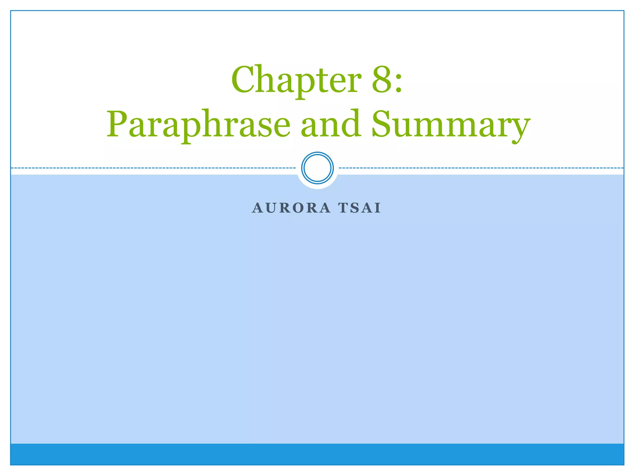 Writing Paraphrases and Summaries | PPTX