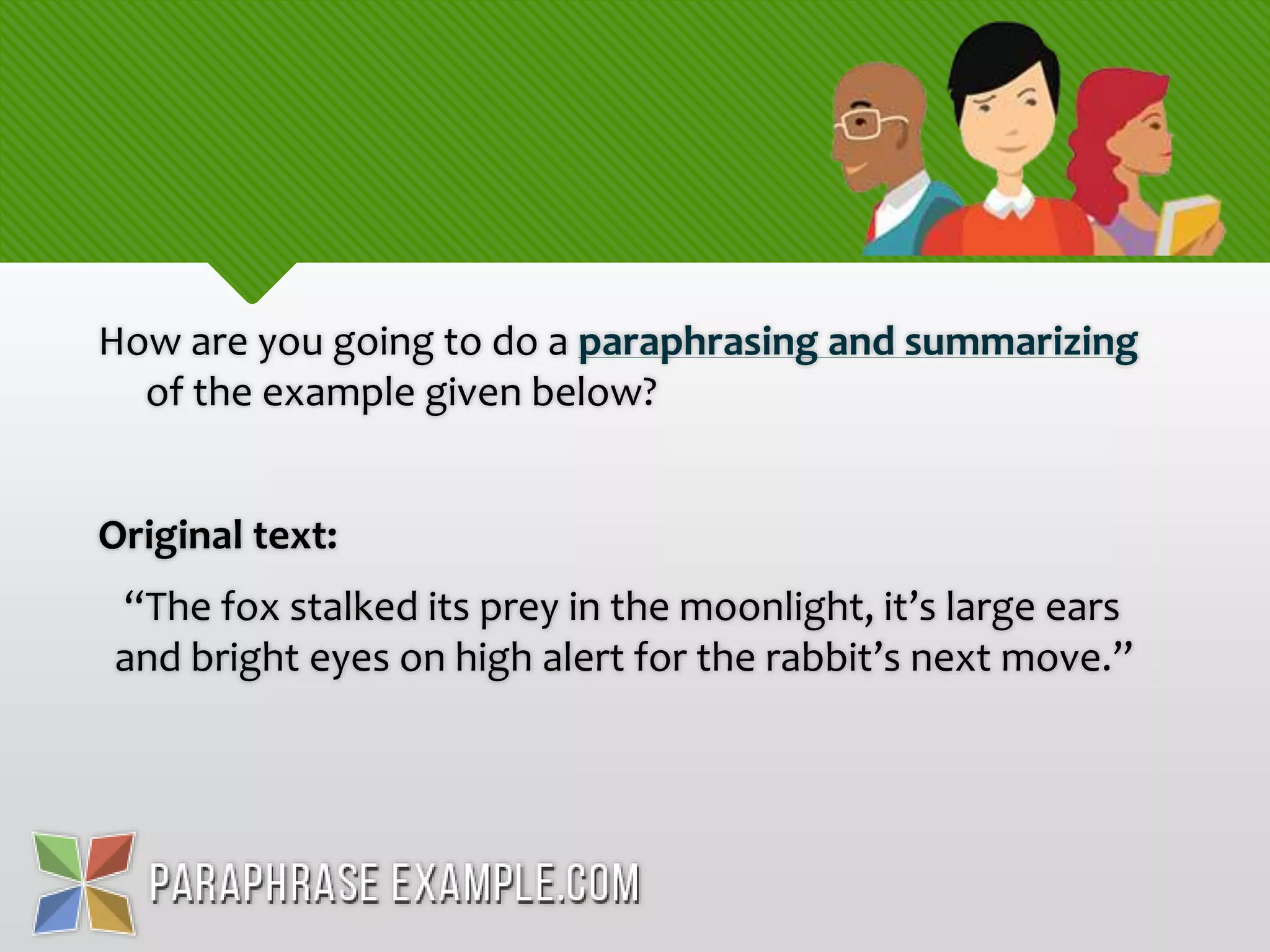 Paraphrase Vs. Summary | PPTX