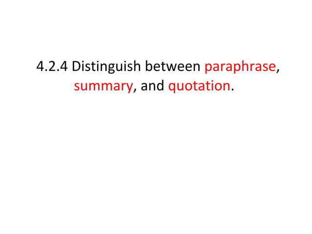 Paraphrase, Summary, Quotations | PPT