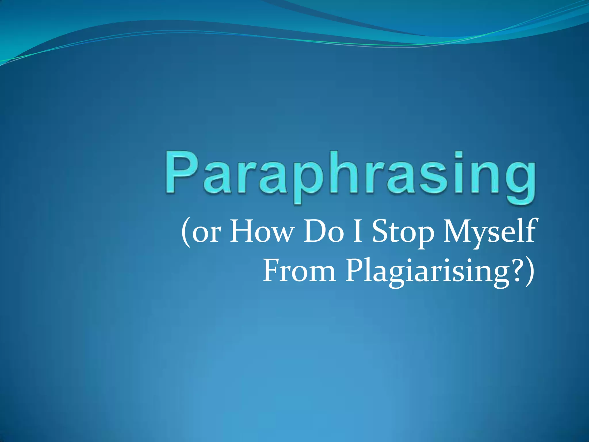 Paraphrasing | PPTX