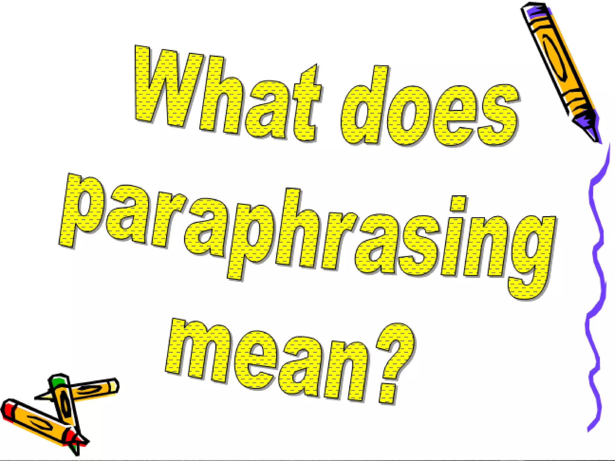 Paraphrasing | PPT