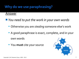 Paraphrasing 07.29.2013