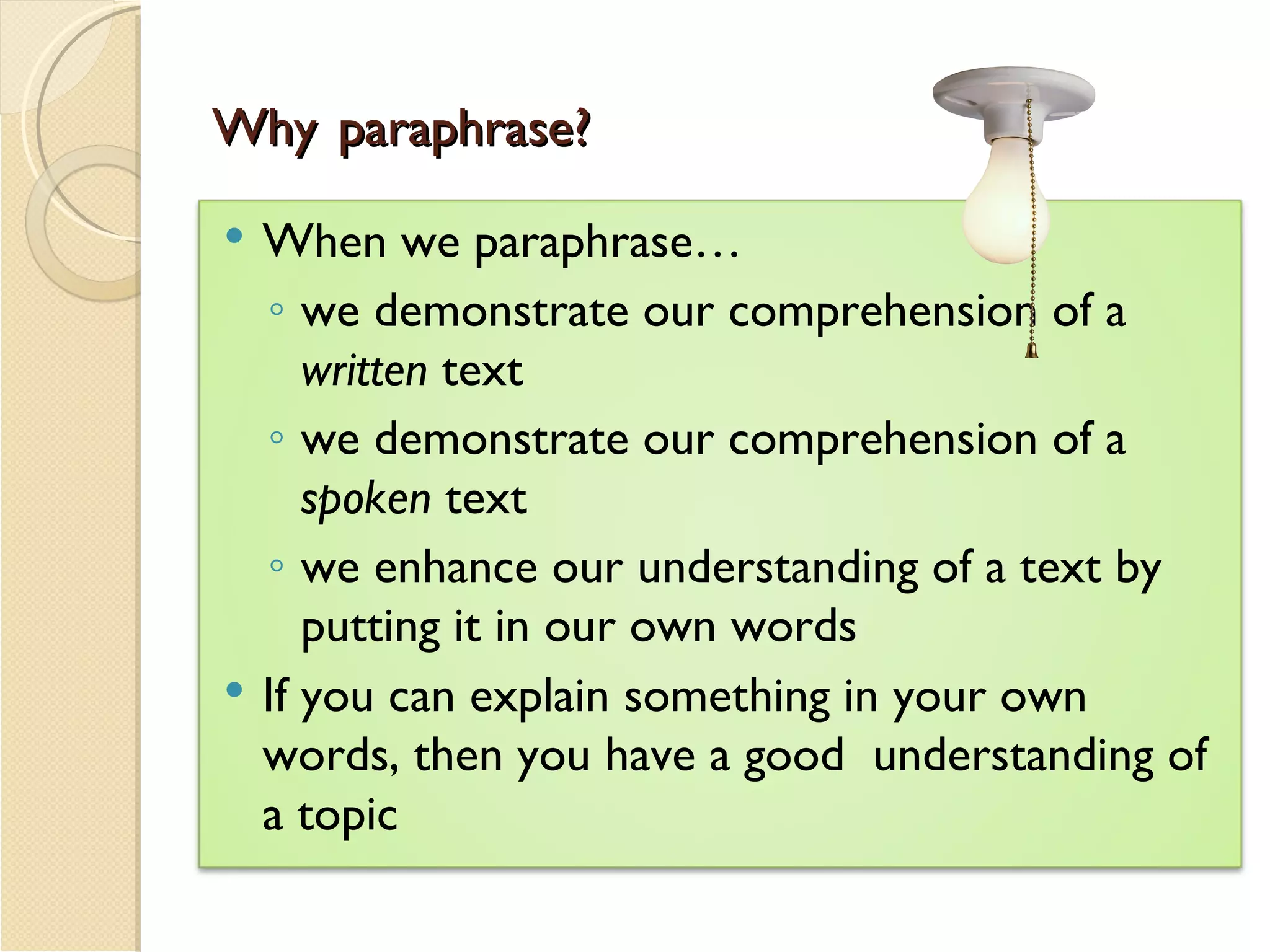 Paraphrasing- a Reading Comprehension Skill | PPT