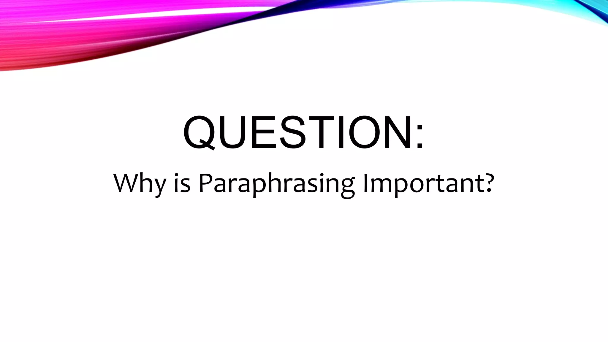 Paraphrasing | PPTX