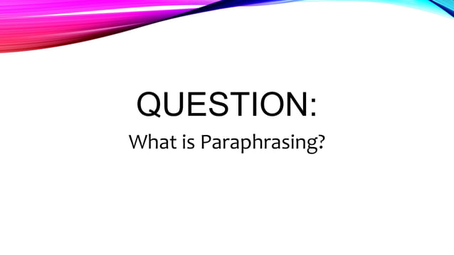 Paraphrasing | PPTX