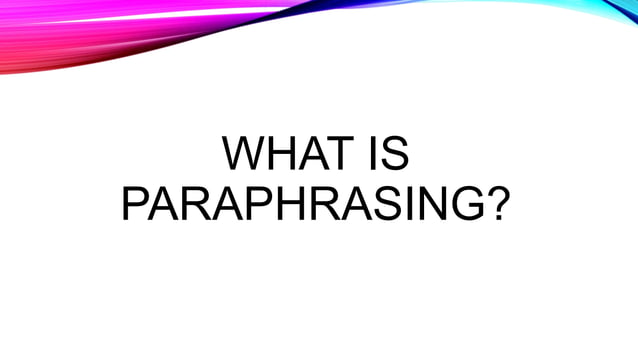 Paraphrasing | PPTX