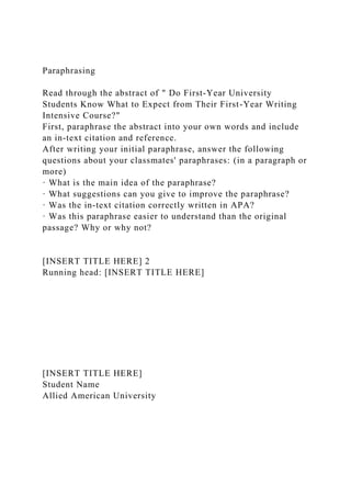 ParaphrasingRead through the abstract of Do First-Year Unive.docx