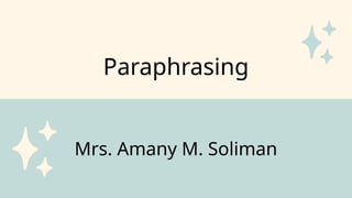 Paraphrasing Rewriting Ideas in Your Own Words.pptx
