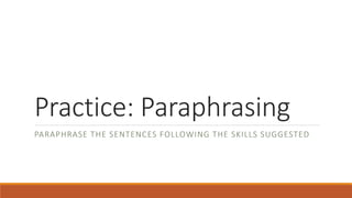 Paraphrasing & summarizing | PPTX