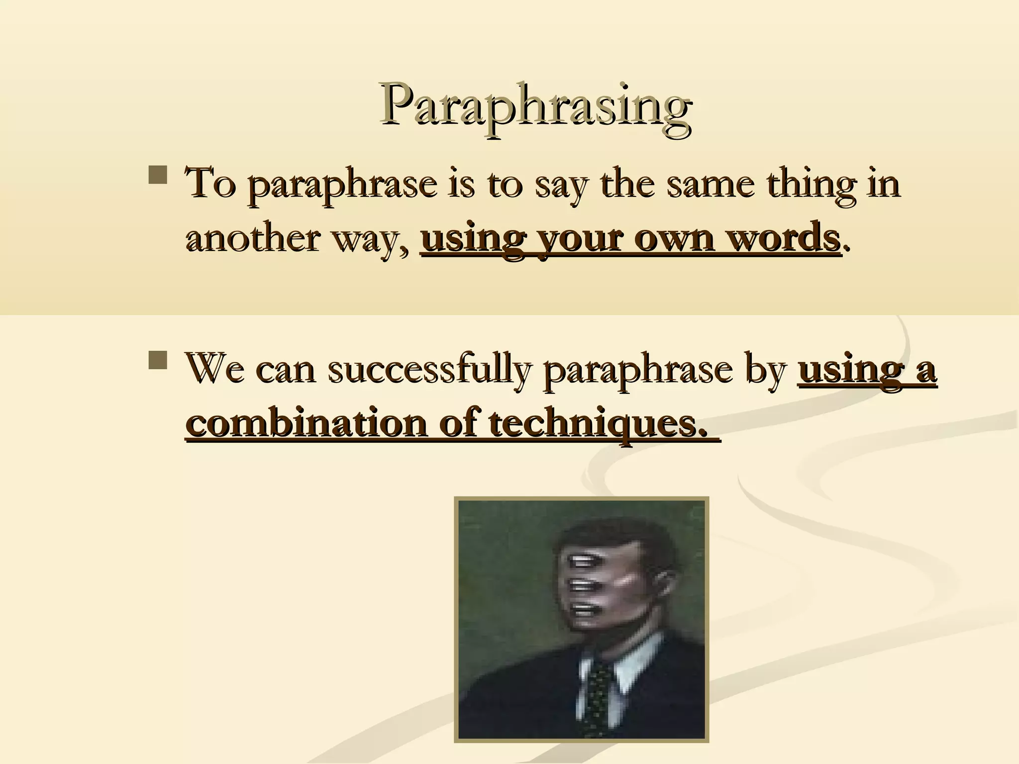 Paraphrasing techniques | PPT