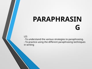 IGCSE First and 2nd language Paraphrasing techniques.ppt