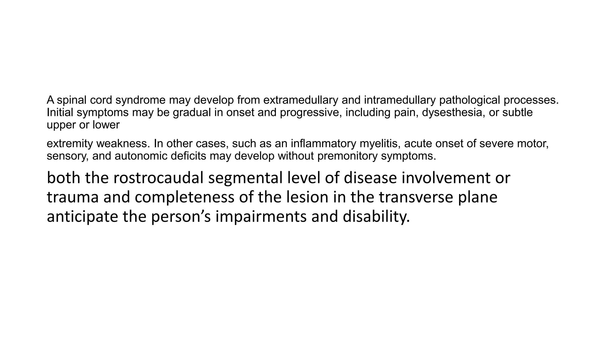 Paraplegia And Spinal Cord Syndromes Ppt