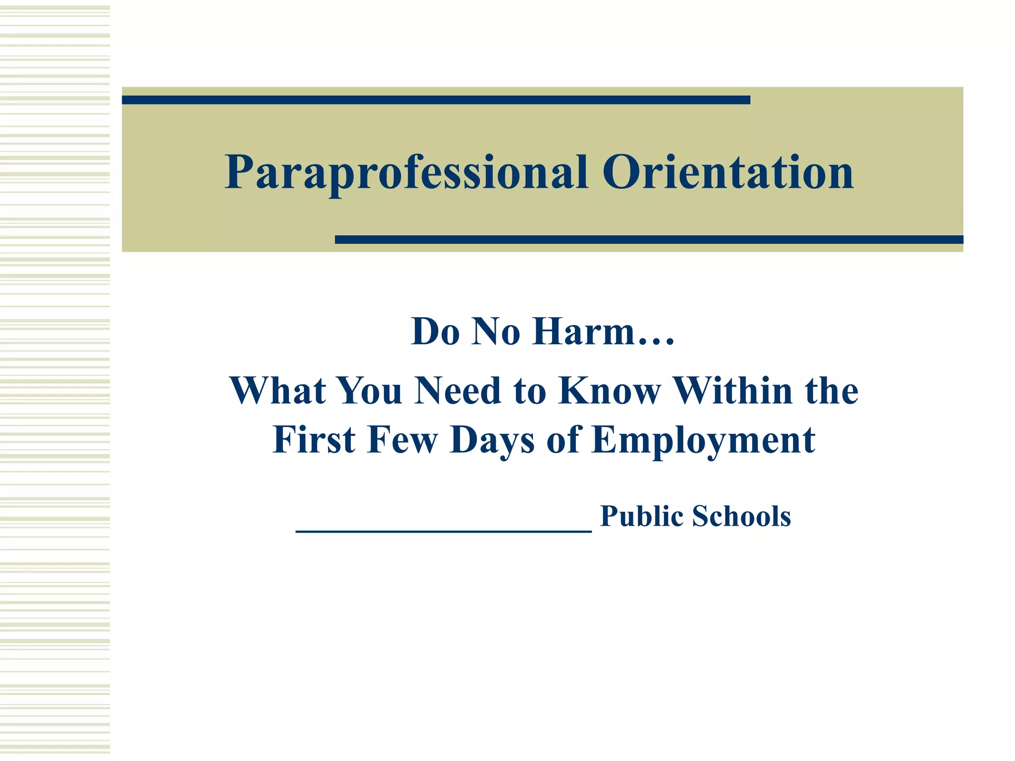 Paraprofessional Orientation: Need to Know | PPT