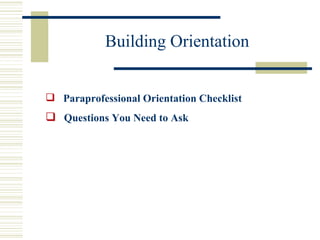 Paraprofessional Orientation: Need to Know | PPT