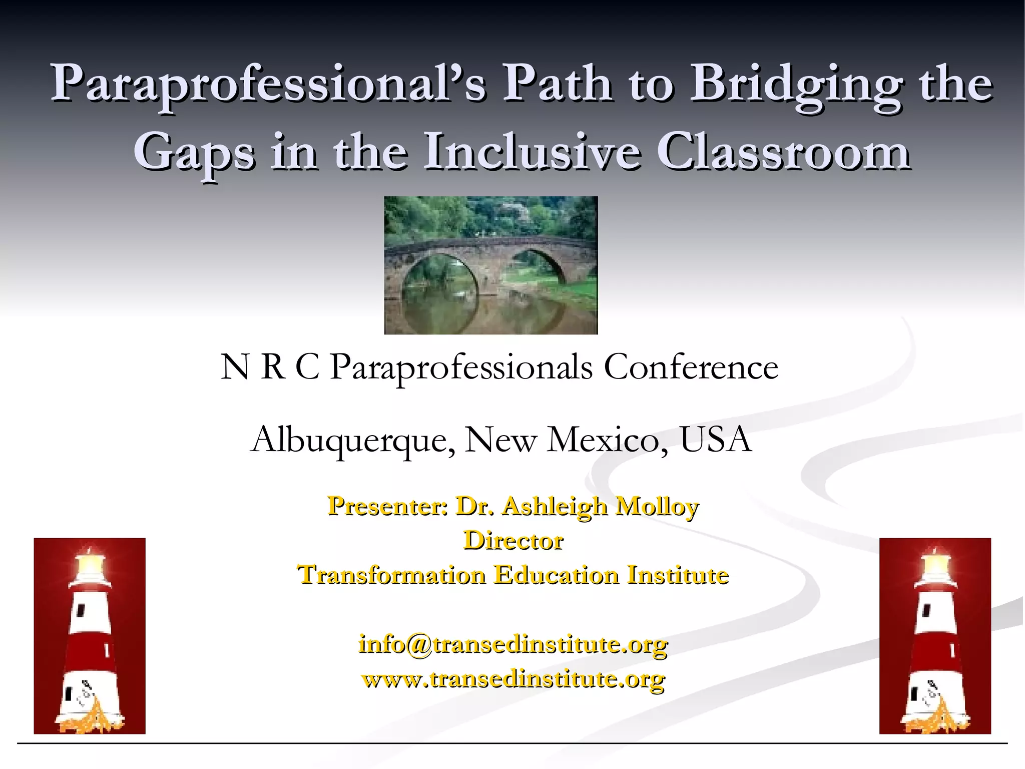 Paraprofessional’s Path to Bridging the Gaps in the Inclusive Classroom ...