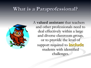 Paraprofessional’s Path to Bridging the Gaps in the Inclusive Classroom ...
