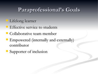 Paraprofessional’s Path to Bridging the Gaps in the Inclusive Classroom ...