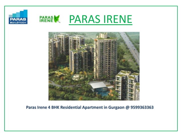 Paras irene new project | PPTX | Apartments | Real Estate