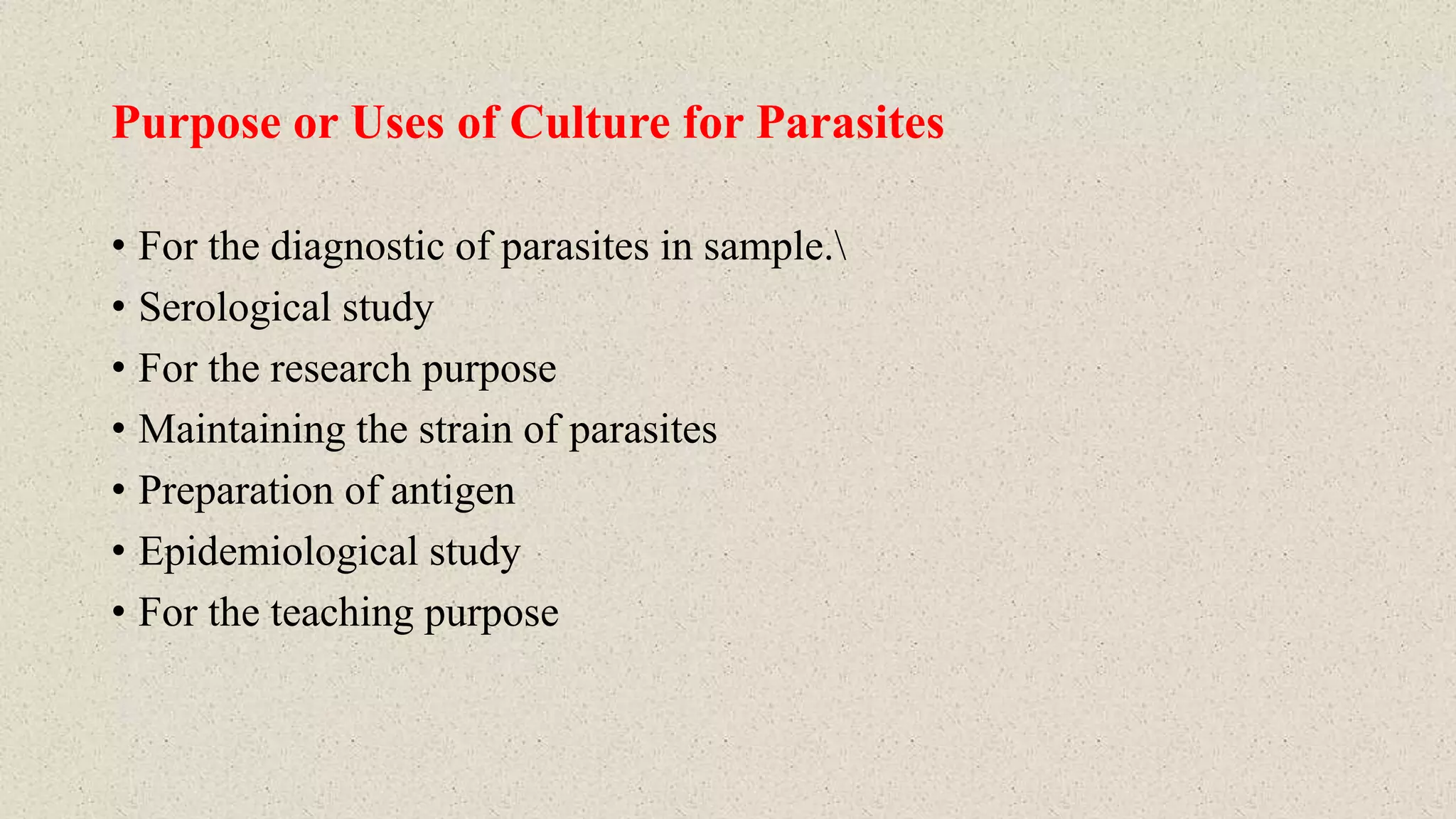 Parasite culture | PPTX