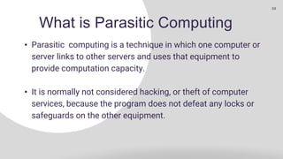 PARASITIC COMPUTING NEW.pptx