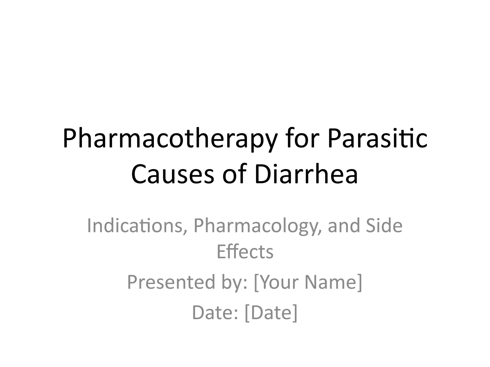 Parasitic_Diarrhea_Treatment in hospital.pptx