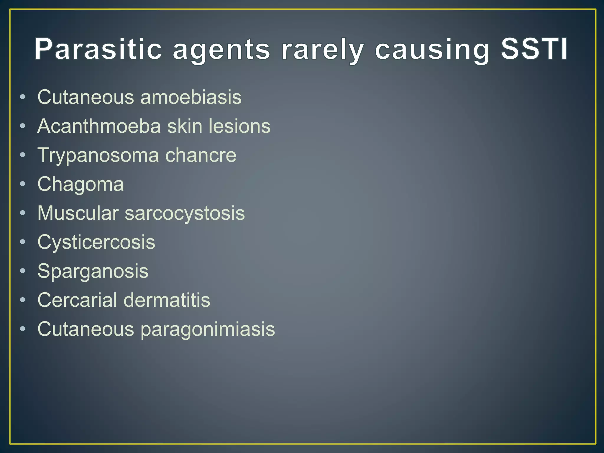 Parasitic infection of Skin, Soft tissue and Muskuloskeletal tissues.pptx