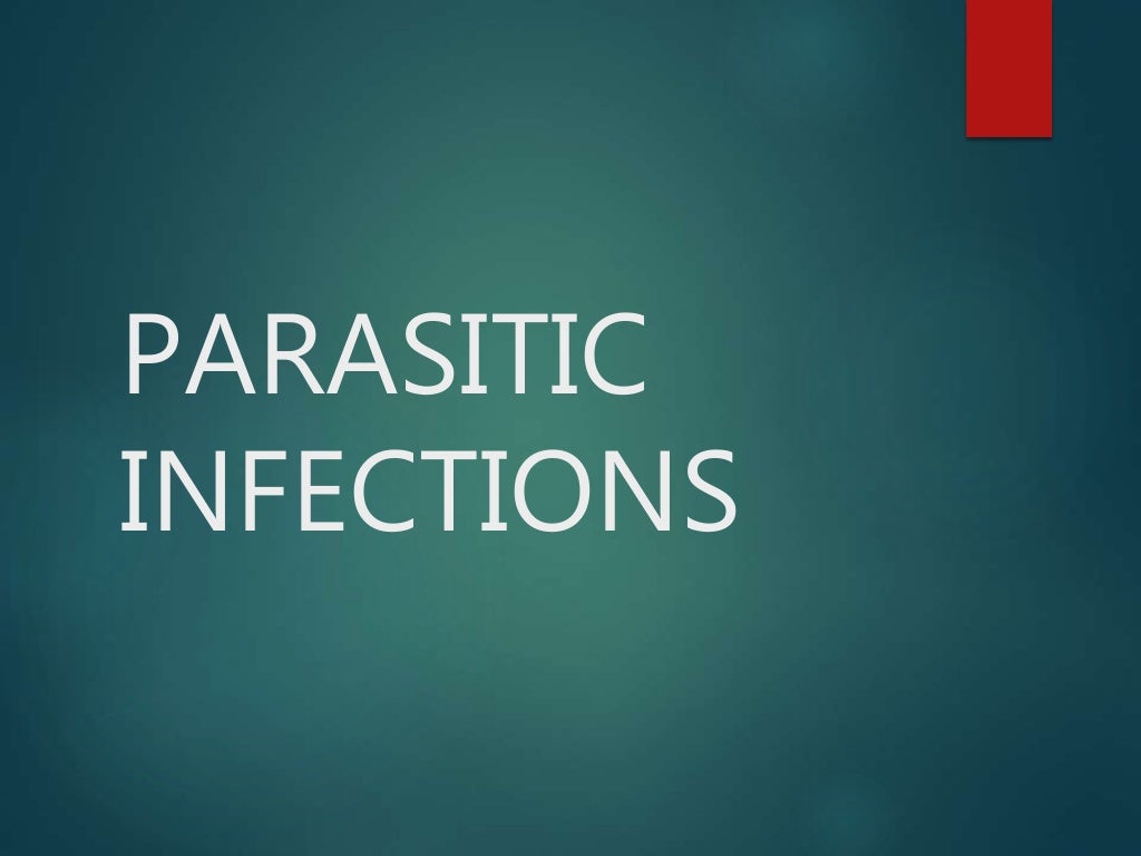 parasitic_infections.pptx