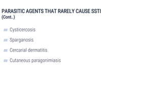 Parasitic Infections of Skin, Soft tissue and musculoskeletal system dr ...