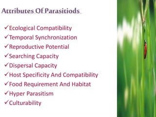 Parasitoids and Predators, their attributes. | PPTX