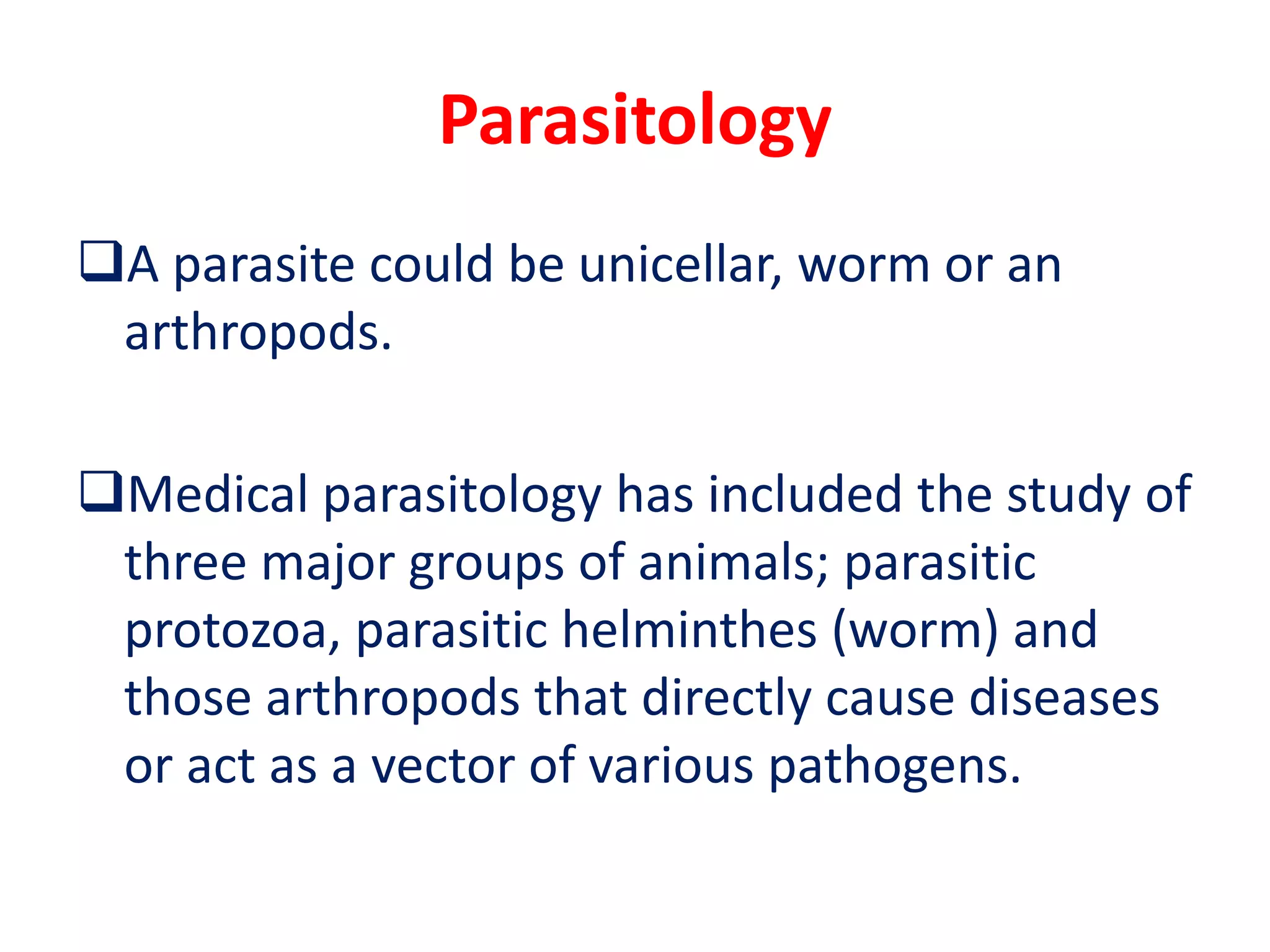 An introduction to Parasitology, Host, Parasites and Their ...