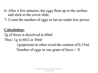 Parasitology paractice: Quantitative fecal Methods and Blood smear ...
