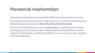 Parasocial Interactions and Parasocial Relationships .pptx