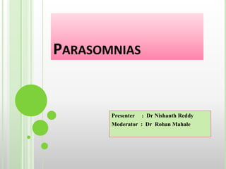 Parasomnias in Neurological disoeders.pptx