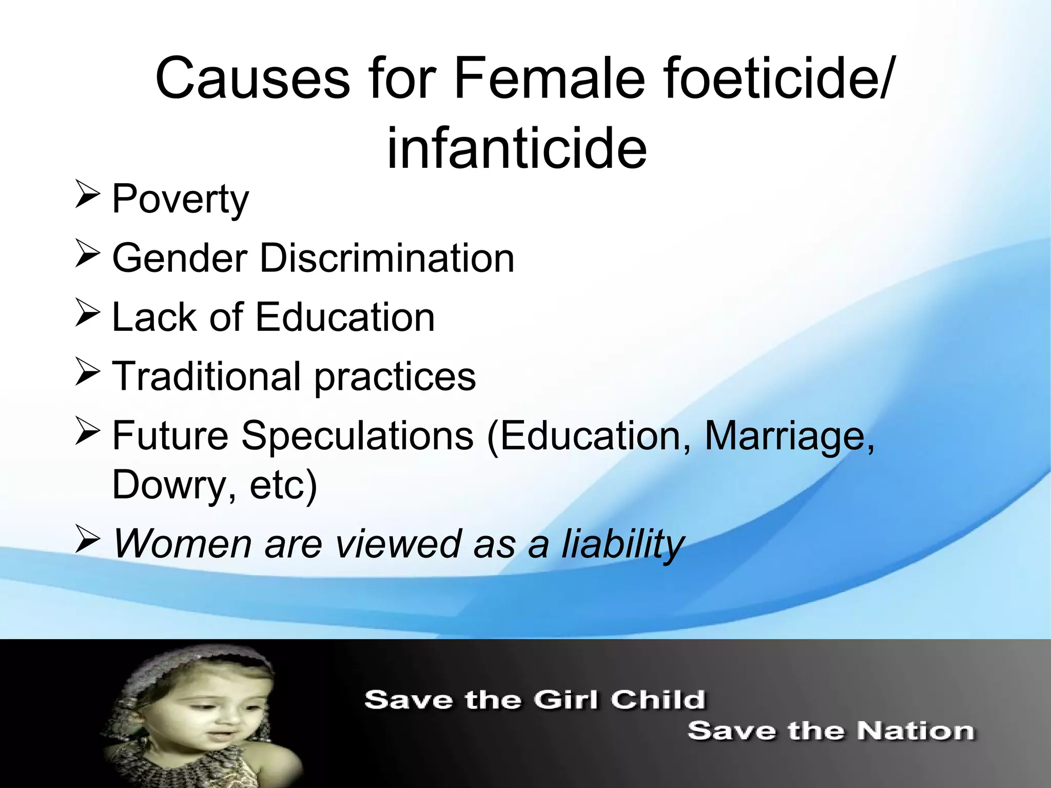 female foeticide/infanticide/Save girl child ppt by Paras Pareek | PPT