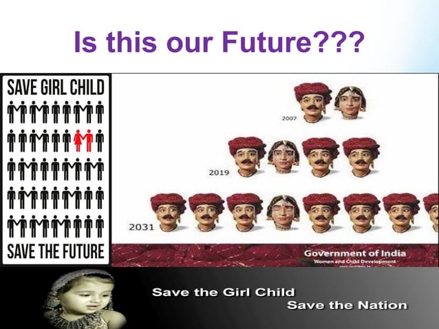 female foeticide/infanticide/Save girl child ppt by Paras Pareek | PPT ...