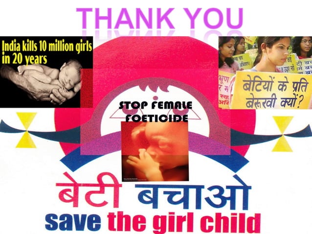 female foeticide/infanticide/Save girl child ppt by Paras Pareek | PPT ...