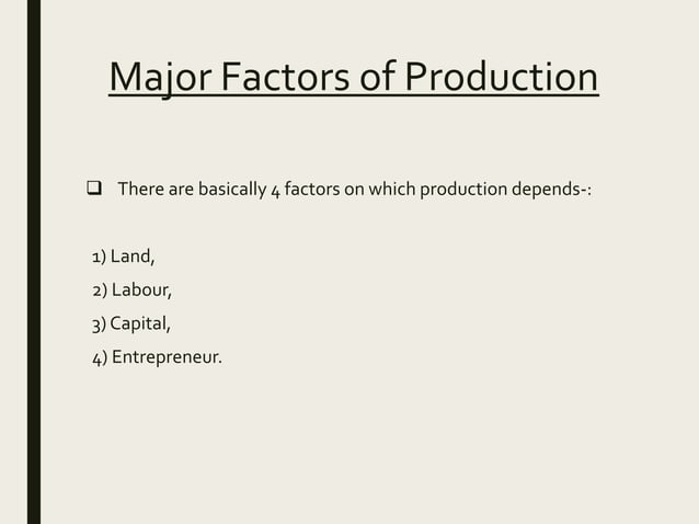 Factors of Production (economics) | PPTX