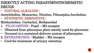 Parasympathomimetic system and drugs (cholinergic drugs) | PPTX