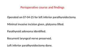 Parathyroid Adenoma clinicopathological confernce By Dr Haseeb.pptx